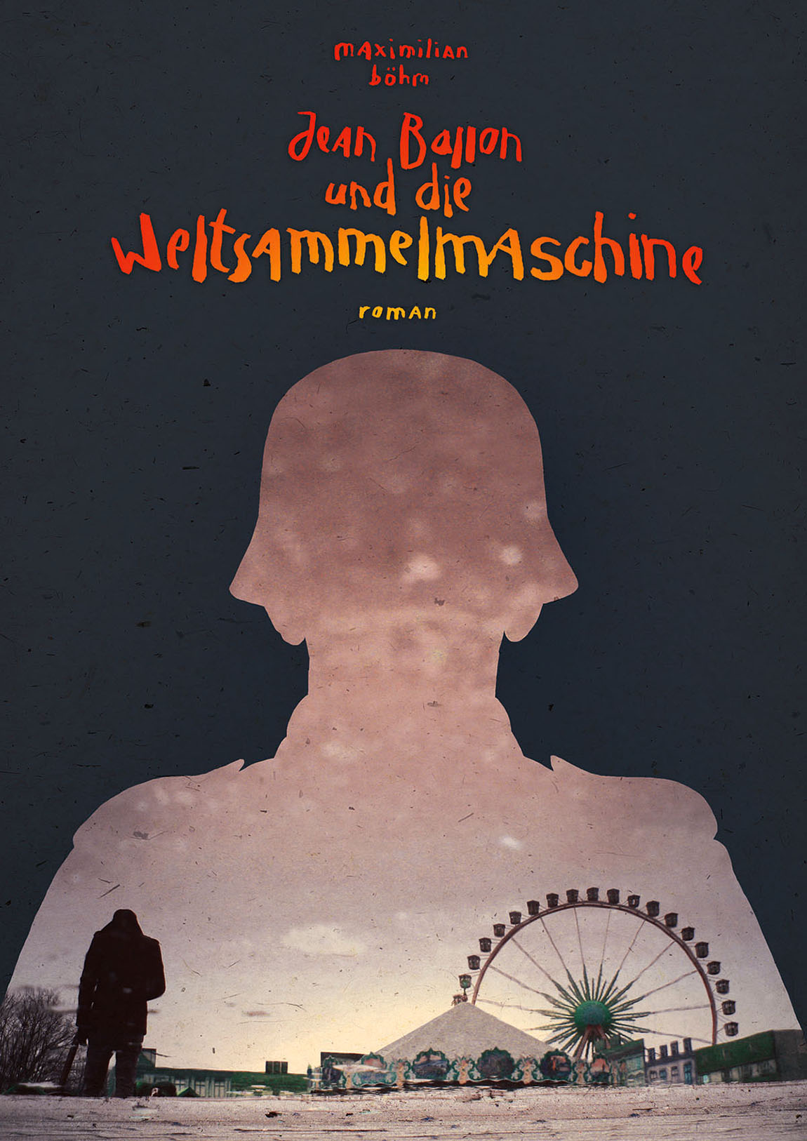 Jean Ballon und die Weltsammelmaschine | Maximilian Böhm